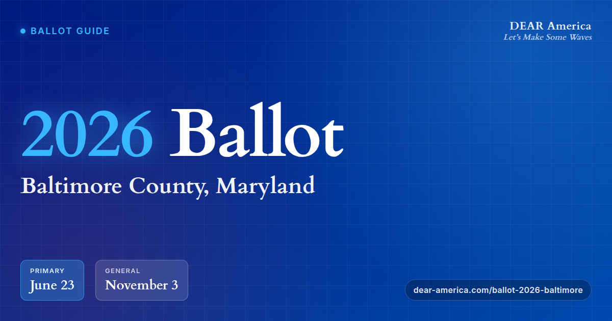 Baltimore County 2026 Ballot Guide — Every Race & Candidate